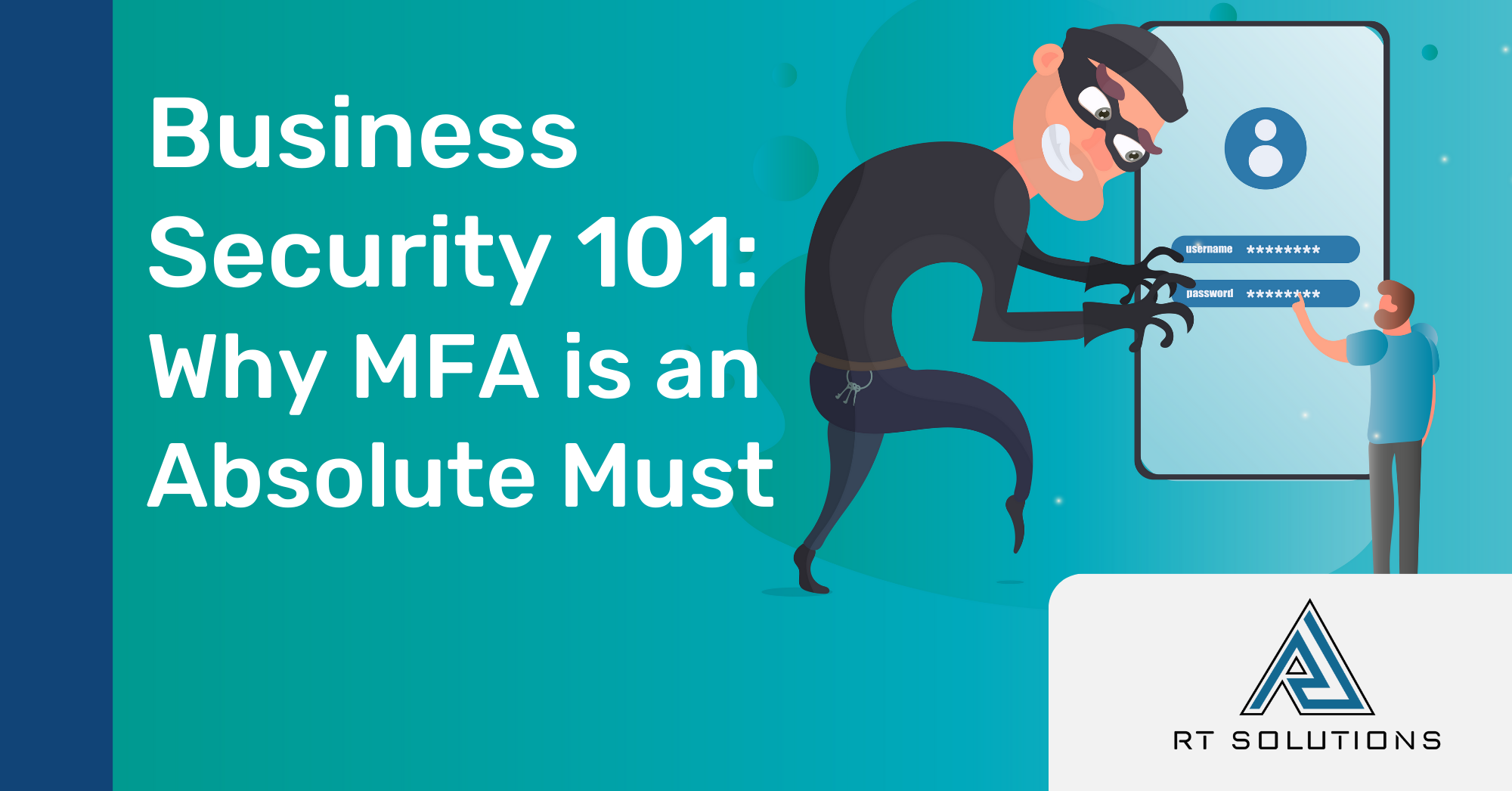 Business Security 101: Why MFA is an Absolute Must - Computer IT ...